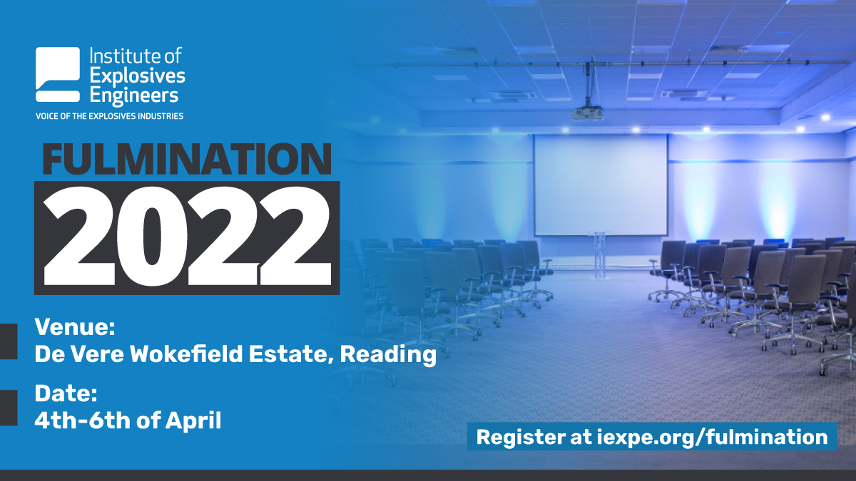 Fulmination 2022 - Tickets on sale now! | Institute of Explosive Engineers