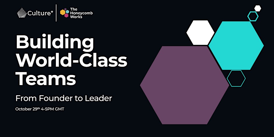Building World Class Teams: From Founder to Leader | Institute of ...